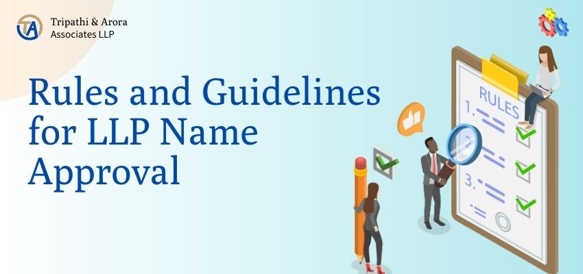 How to Reserve a Name for LLP in India – RUN LLP Form Guide
